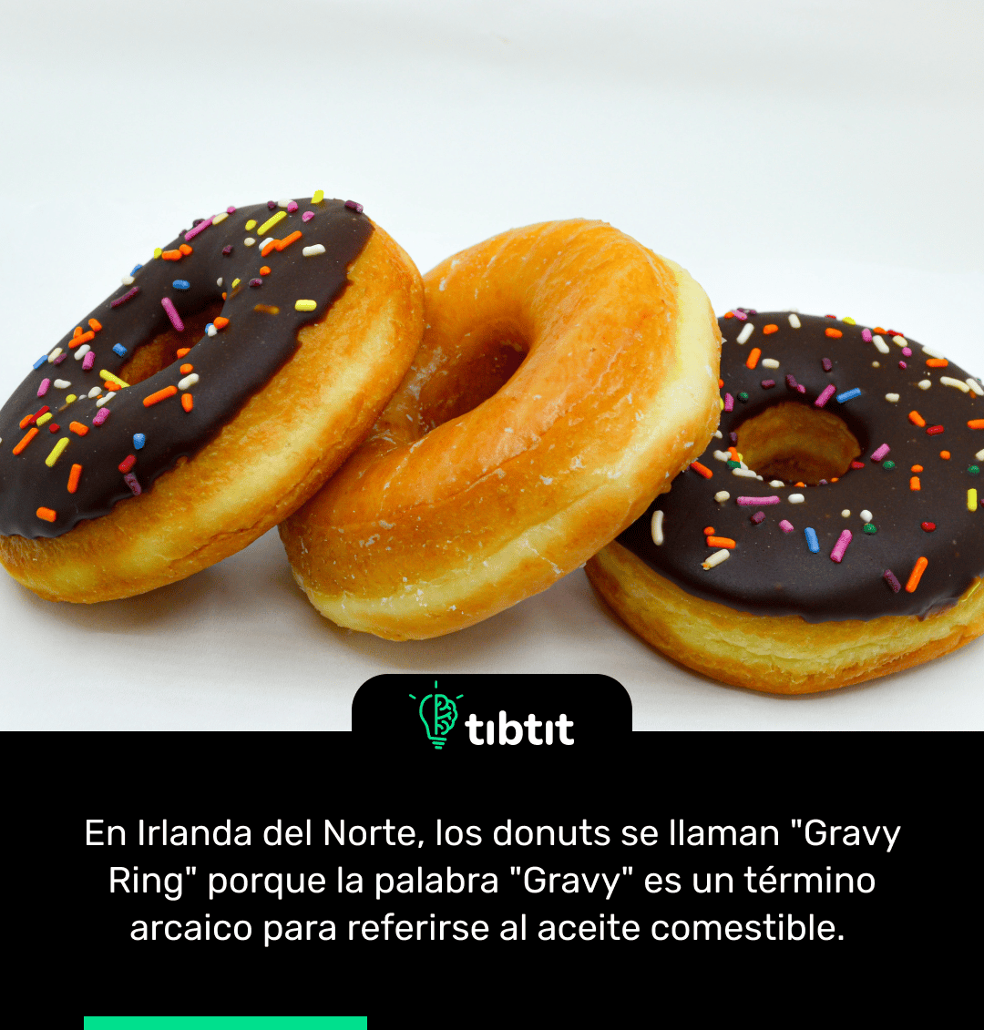 Sabías que… En Irlanda del Norte, los donuts se llaman "Gravy Ring ...