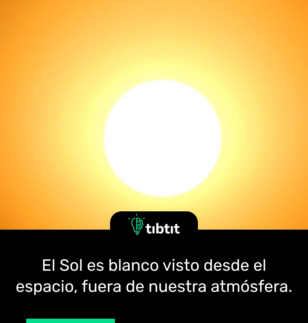 Sabías que… El Sol es blanco | Curiosidades & Datos curiosos | Los ...