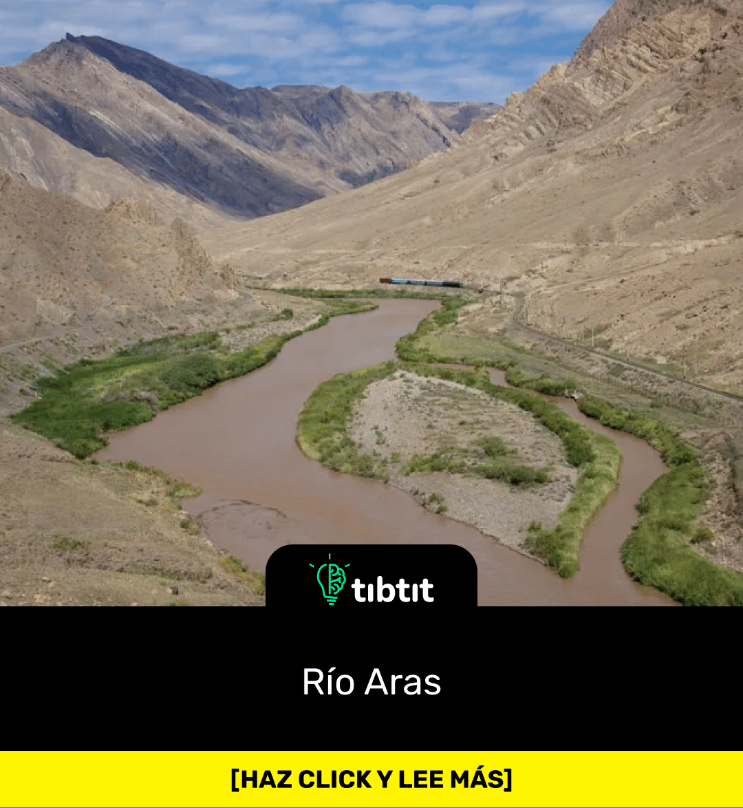 Sabías que… Río Aras | Curiosidades & Datos curiosos | Los datos y ...