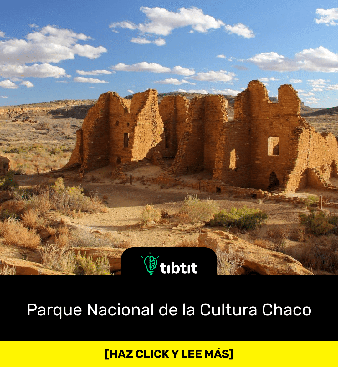 Sabías que… Parque Nacional de la Cultura Chaco | Curiosidades & Datos ...