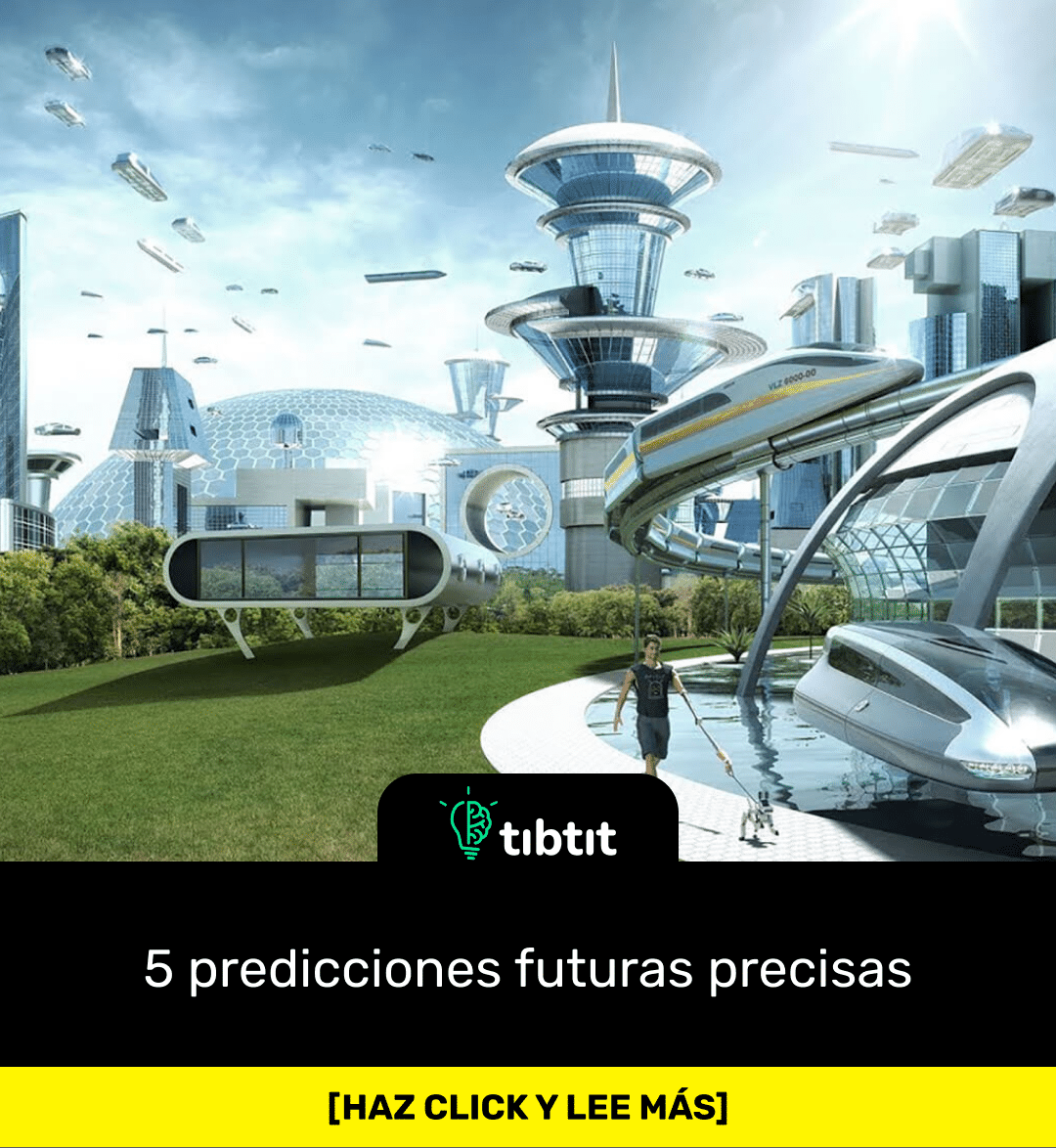 Sabías que… 5 predicciones futuras precisas | Curiosidades & Datos ...