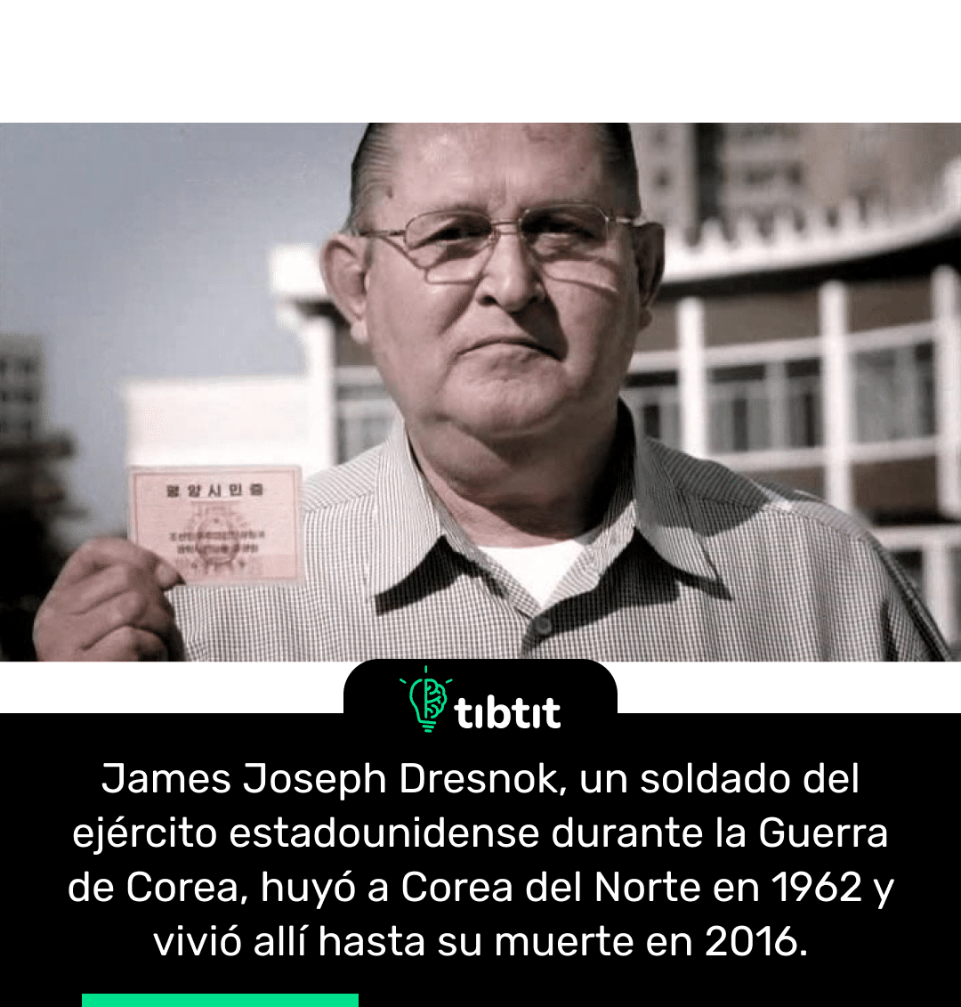 Sabías que… James Joseph Dresnok | Curiosidades & Datos curiosos | Los datos y curiosidades más ...