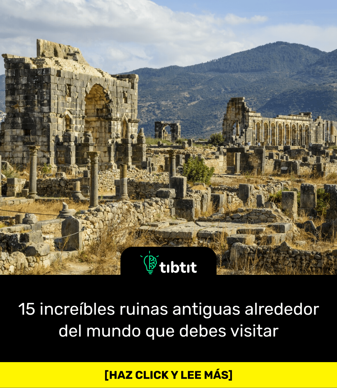 Sabías que… 15 increíbles ruinas antiguas alrededor del mundo que debes ...